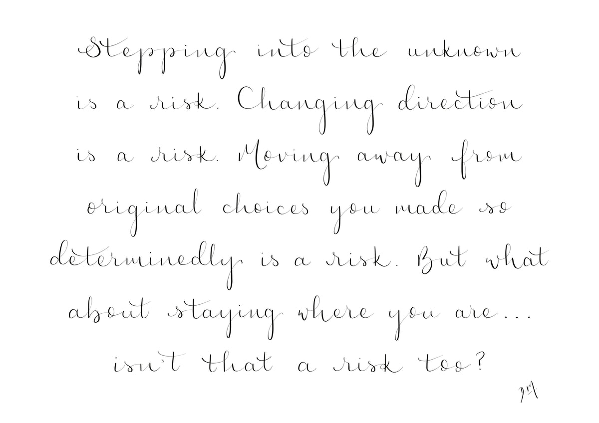 The Risk - Calligraphy Print – Deborah Maguire